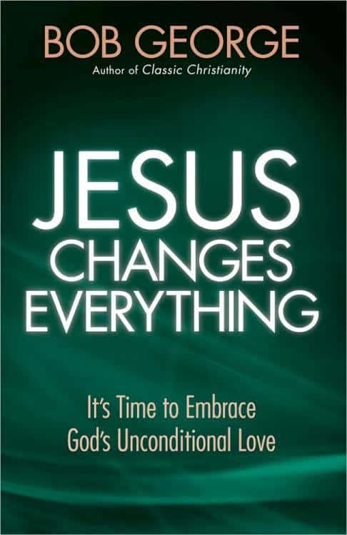 Jesus Changes Everything - Christian Expressions Bookstore