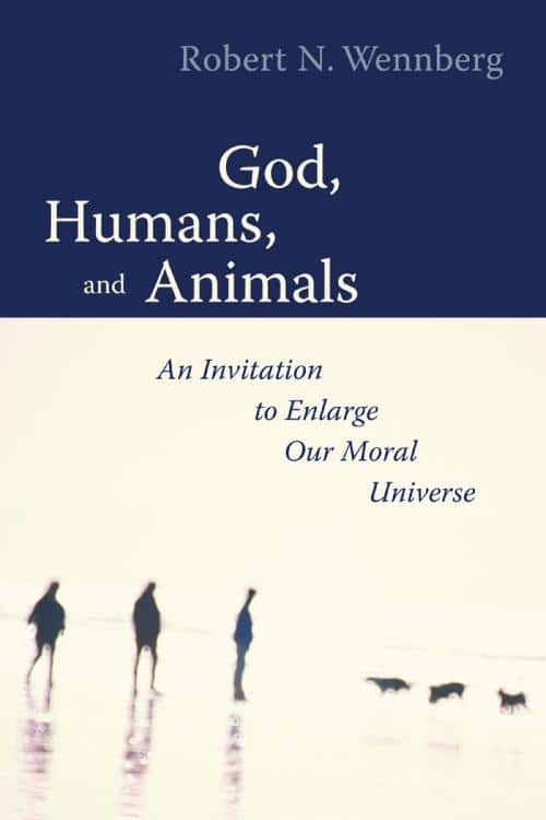 God Humans And Animals - Christian Expressions Bookstore