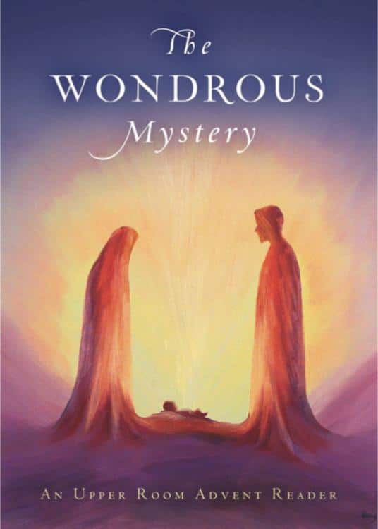 Wondrous Mystery : An Upper Room Advent Reader (Large Type) - Christian ...