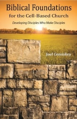 Biblical Foundations For The Cell Based Church - Christian Expressions ...