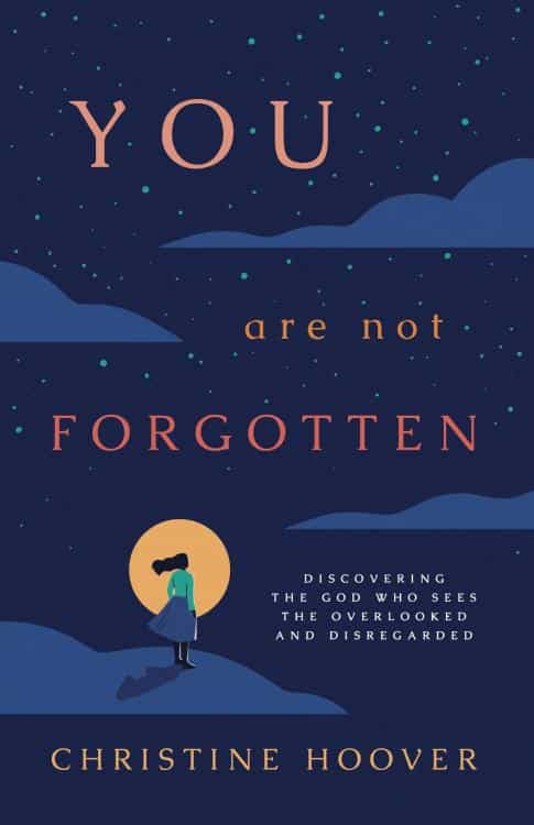 You Are Not Forgotten - Christian Expressions Bookstore & Gifts