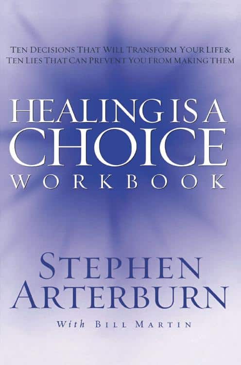 Healing Is A Choice Workbook (Workbook) - Christian Expressions ...