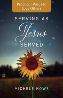 Serving As Jesus Served - Christian Expressions Bookstore & Gifts