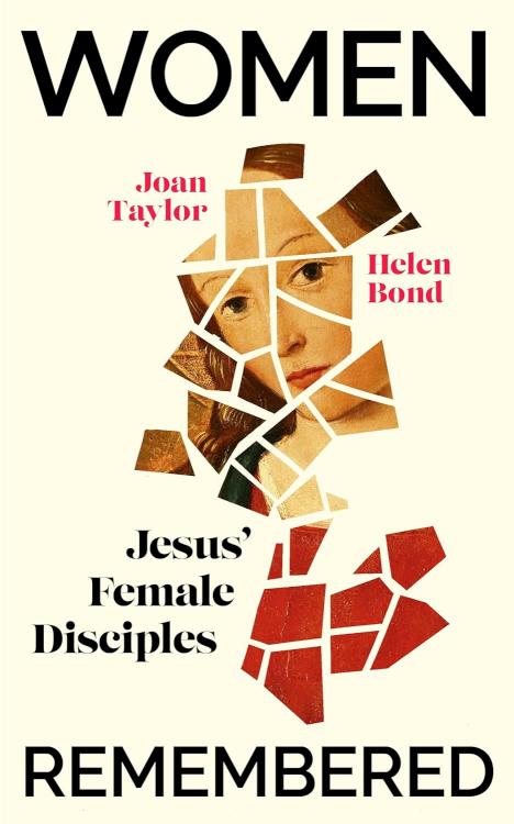 Women Remembered : Jesus' Female Disciples - Christian Expressions ...