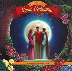 Story Of Saint Valentine - Christian Expressions Bookstore & Gifts