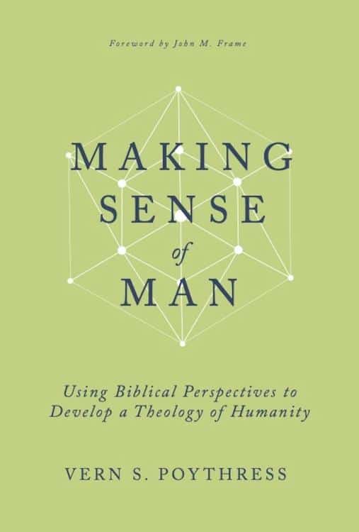 Making Sense Of Man - Christian Expressions Bookstore & Gifts